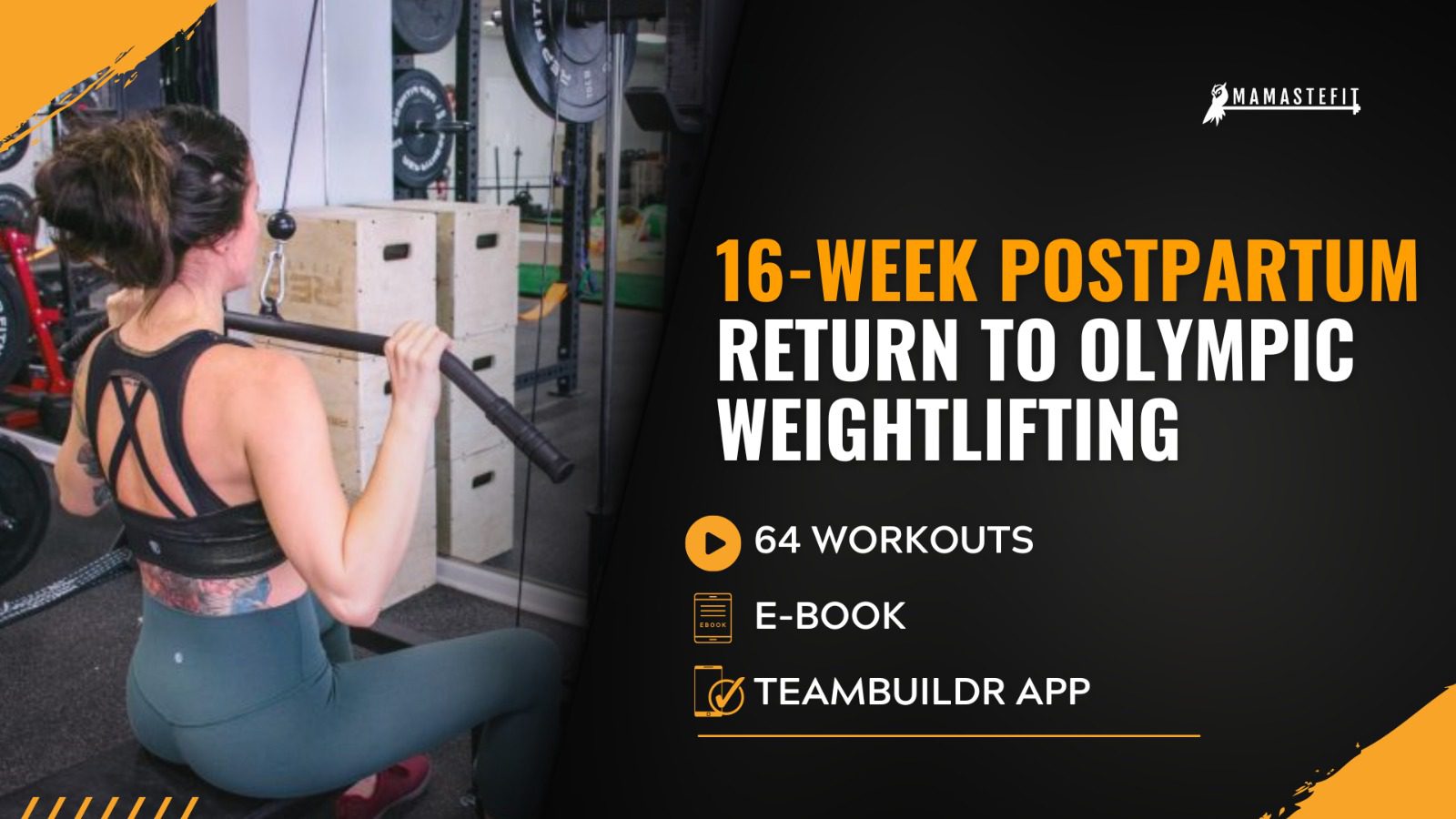 Postpartum Olympic Weightlifting Program - MamasteFit
