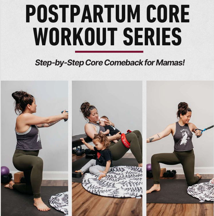 Postpartum Core Workout Series - Your Step-by-Step Guide to Reclaim ...
