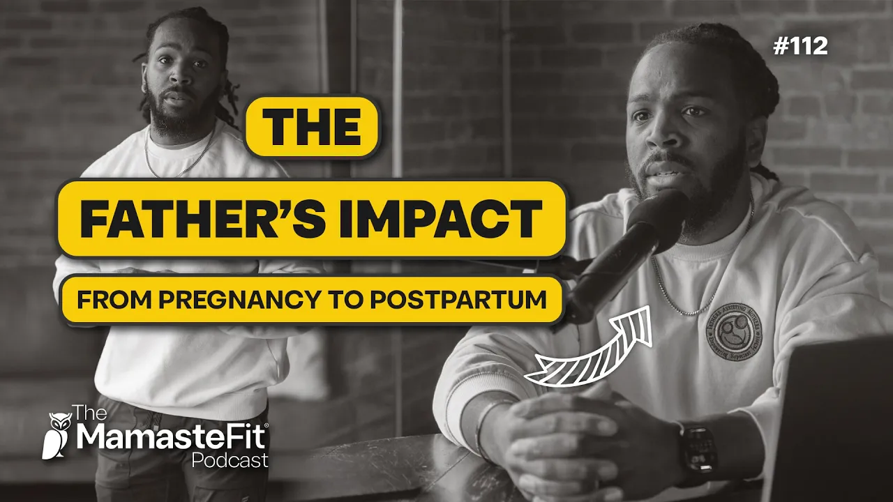 Supporting the Birth Journey Together: A Guide for Partners - MamasteFit