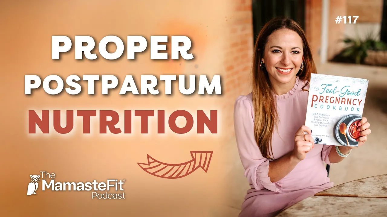 Demystifying Postpartum Nutrition - Insights from Ryann Kipping, MPH ...